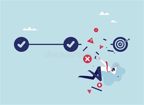 Concept Of Failed Process Or Task Was Unsuccessful Stock Vector Illustration Of Task Dream