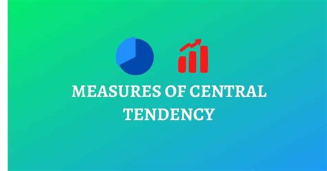 Measures Of Central Tendency
