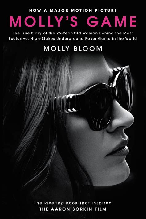 Molly's Game [Movie Tie-in]: The True Story of the 26-Year-Old Woman ...