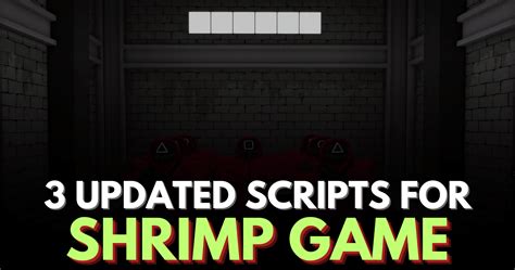 3 updated scripts for shrimp game