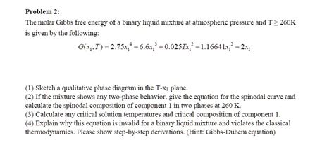 Problem 2 The Molar Gibbs Free Energy Of A Binary Liquid Mixture At