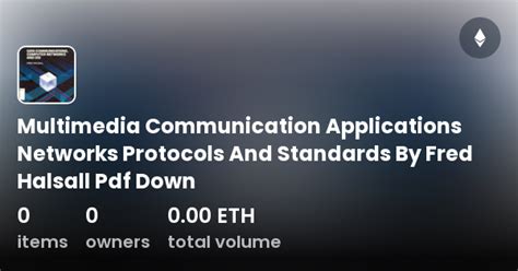 Multimedia Communication Applications Networks Protocols And Standards By Fred Halsall Pdf Down