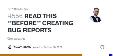 Read This Before Creating Bug Reports · Issue 556 · Pxb1988