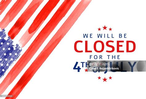 We Will Be Closed For The 4th Of July Sign Independence Day Closed Sign
