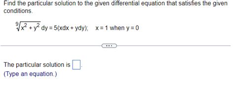 Solved Find The Particular Solution To The Given Chegg