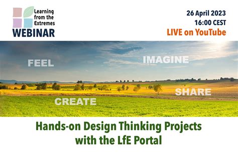 lfe webinar hands on design thinking projects with the lfe portal