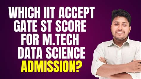 which iit accept gate st score for m tech data science admission