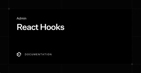 React Hooks Documentation Payload