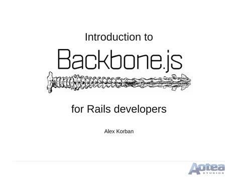 Introduction To Backbone Js For Rails Developers PPT