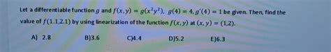 Solved Let A Differentiable Function G And Chegg