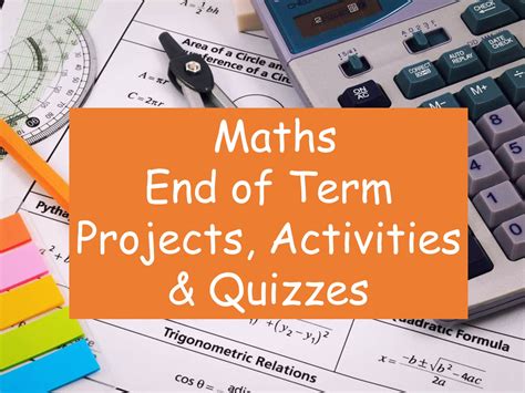 Maths End Of Term Projects Activities Quiz Bundle Teaching Resources