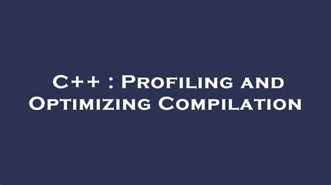 C Profiling And Optimizing Compilation YouTube