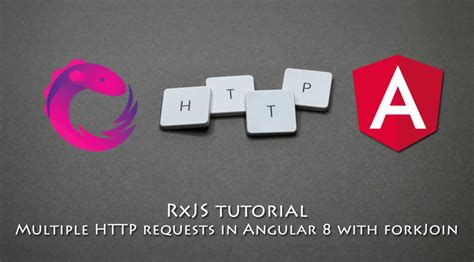 RxJS Tutorial Multiple Requests In Angular With ForkJoin