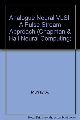 Analogue Neural VLSI A Pulse Stream Approach Buy Online At Best Price In Egypt Souq Is Now