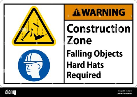 Warning Sign Construction Zone Falling Objects Hard Hats Required Stock Vector Image And Art Alamy