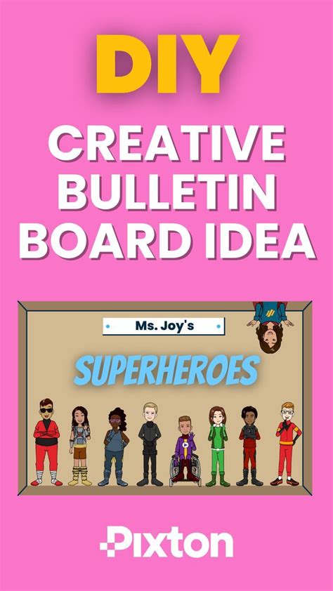 A Pink Poster With The Words Diy Creative Bulletin Board Idea And Superheros On It