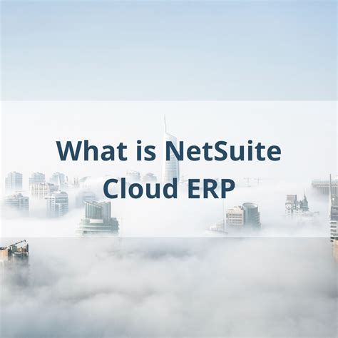 What Is Oracle NetSuite Cloud ERP Top 3 Reasons It S Secure