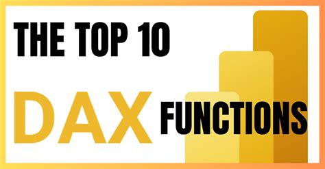 The Top Ten Dax Functions And Why You Should Be Using Them