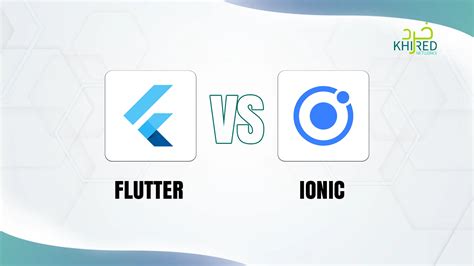 Flutter Vs Ionic A Comprehensive Comparison For 2025