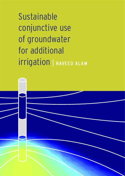 Pdf Sustainable Conjunctive Use Of Groundwater For Additional Irrigation