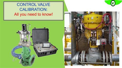 CONTROL VALVE CALIBRATION BASICS - YouTube