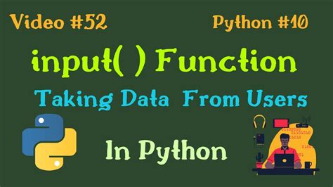 Bengali 10 What Is Input Function How To Take Inputs From Users Python Series Youtube
