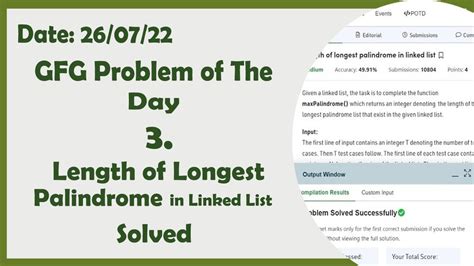 Length Of Longest Palindrome In Linked List GFG Daily Problem YouTube