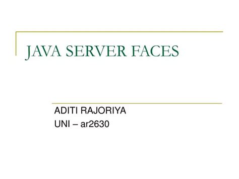 Ppt Java Server Faces Powerpoint Presentation Free Download Id5315264