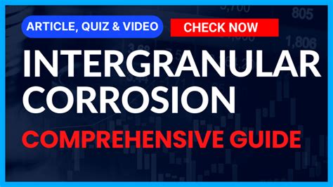 Understanding Intergranular Corrosion Igc In Piping Comprehensive Guide Ii 5 Faqs Quiz