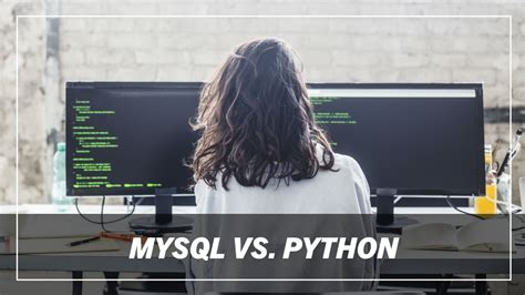 Mysql Vs Python Which Is More Powerful And Useful