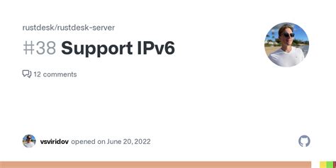 Support Ipv6 · Issue 38 · Rustdeskrustdesk Server · Github