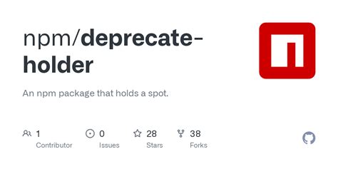 Github Npmdeprecate Holder An Npm Package That Holds A Spot