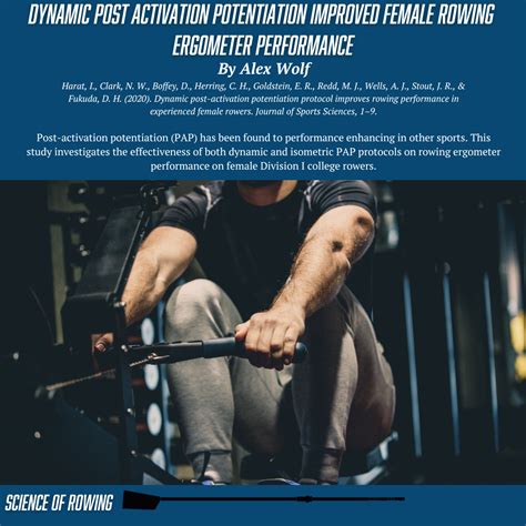 Dynamic Post Activation Potentiation Improved Female Rowing Ergometer