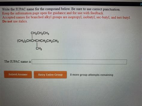 Solved Write The Iupac Name For The Compound Below Be Sure