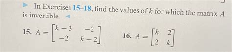 solved in exercises 15 18 ﻿find the values of k ﻿for which