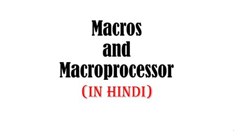 Macros And Microprocessors In Hindi Youtube