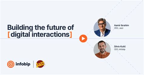 Building A Foundation For The Future Of Digital Interactions Infobip