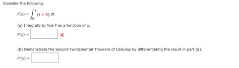 Solved Consider The Following F X X T Dt A Integrate Chegg