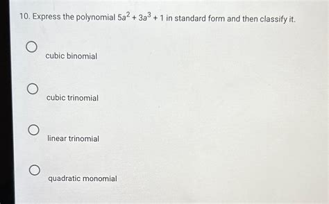 Solved Express The Polynomial 5a23a31 ﻿in Standard Form