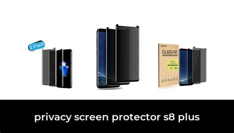 45 Best Privacy Screen Protector S8 Plus 2022 After 166 Hours Of Research And Testing