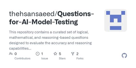 Github Thehsansaeedquestions For Ai Model Testing This Repository
