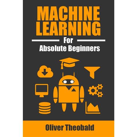 Jual Machine Learning For Absolute Beginners A Plain English