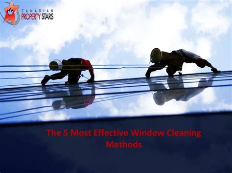 Ppt The 5 Most Effective Window Cleaning Methods Powerpoint