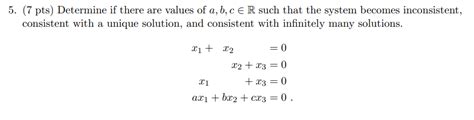 Solved 7 Pts ﻿determine If ﻿there Are Values Of A B Cinr