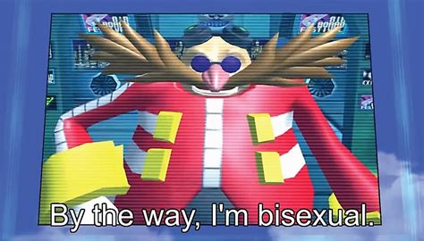 Eggman Btw Im Bisexual Memes Imgflip