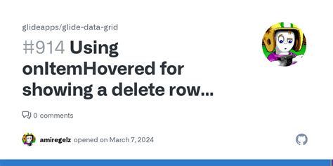 Using Onitemhovered For Showing A Delete Row Action On Hover · Issue 914 · Glideappsglide Data