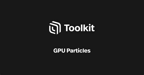 GPU Particles Spatial Creator Toolkit