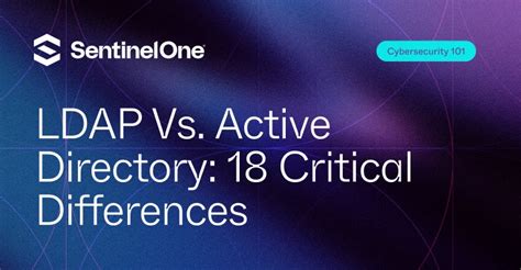 Ldap Vs Active Directory N Critical Differences