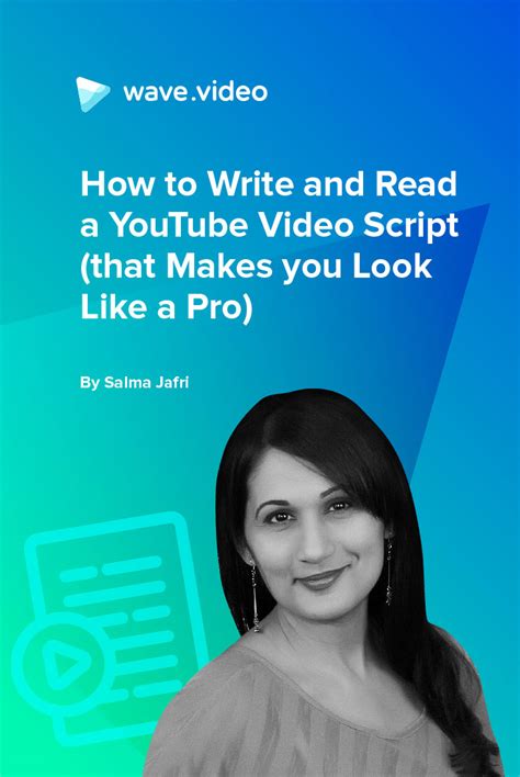 How To Write And Read A YouTube Video Script That Makes You Look Like A Pro Wave Video Blog