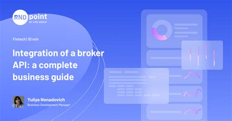 Integration Of A Broker Api A Complete Business Guide Rndpoint
